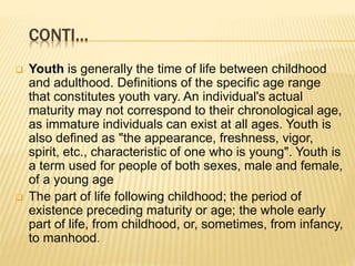 Youth and its chracterristics | PPTX