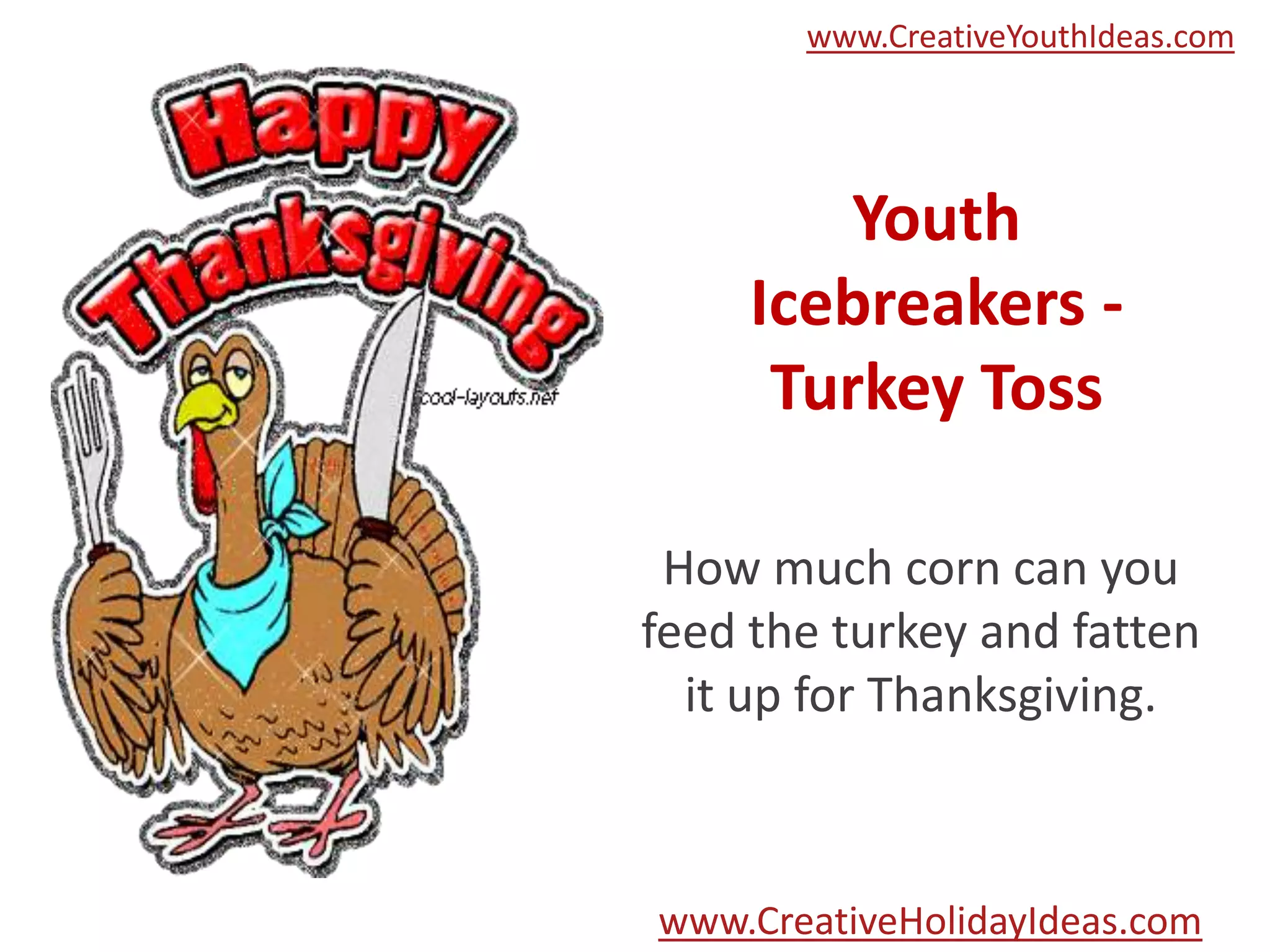 Youth Icebreakers - Turkey Toss | PPT