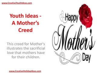 Youth Ideas - A Mother’s Creed | PPTX | Christianity | Religion ...
