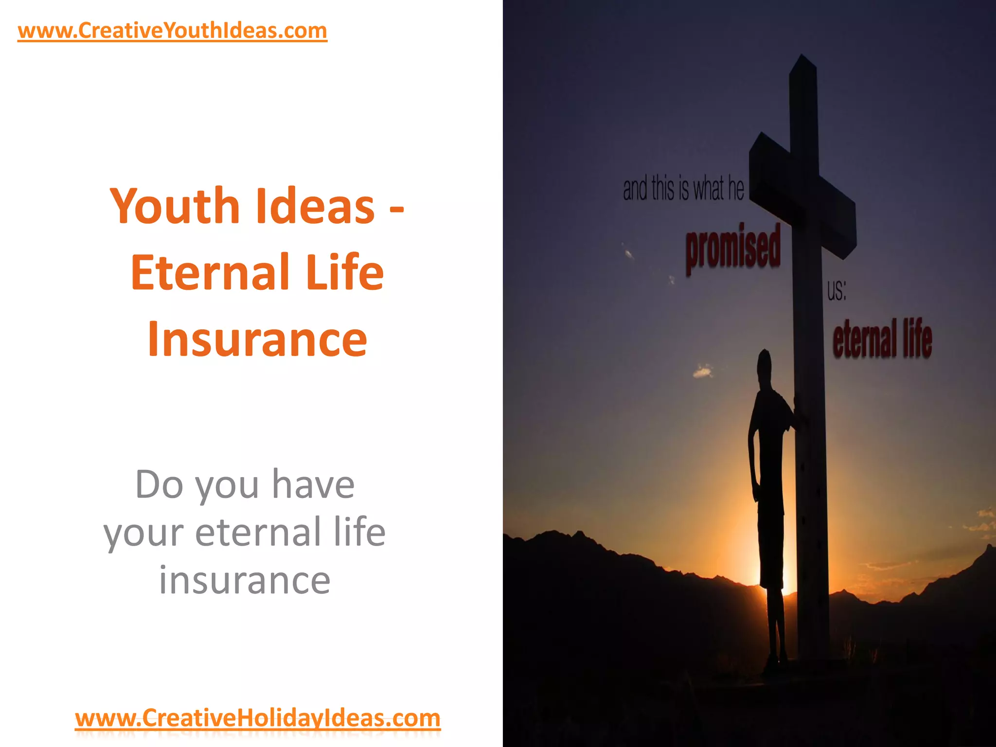 Youth Ideas - Eternal Life Insurance | PDF
