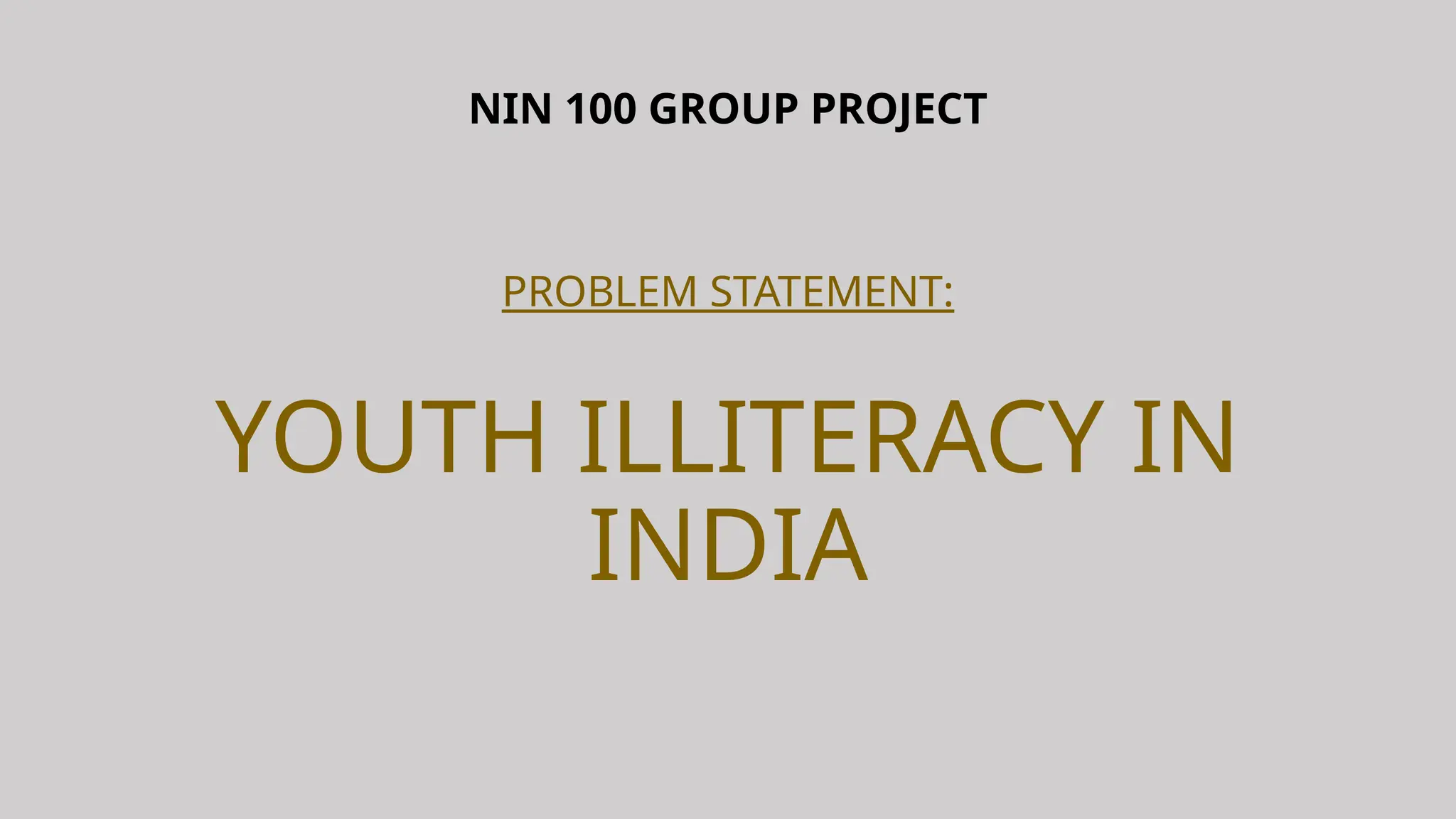 YOUTH ILLITERACY IN INDIA and how to solve issues | PPTX