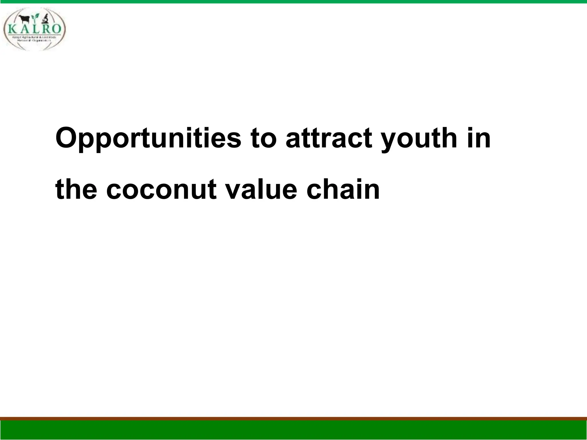 Youth Involvement in an Innovative Coconut Value Chain by Mwalimu Menza ...