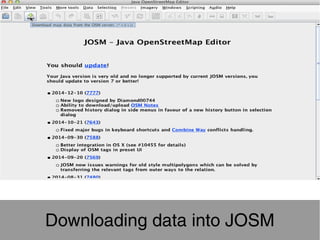 JOSM 101 - UCC YouthMappers | PPT