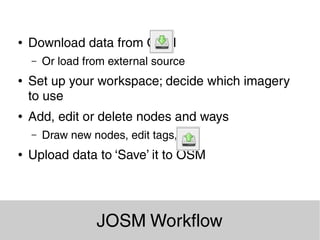JOSM 101 - UCC YouthMappers | PPT