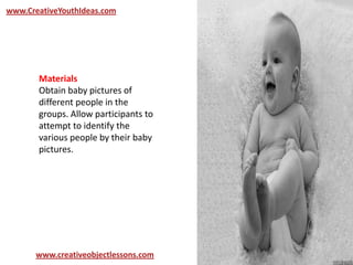 Youth Ministry Object Lesson: Baby Pictures | PDF