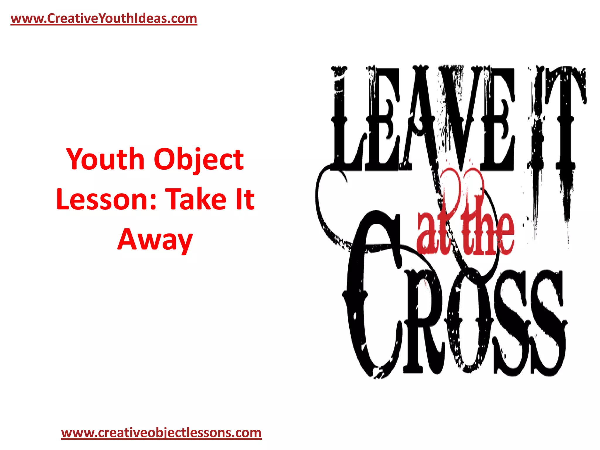 Youth Object Lesson: Take It Away | PPT