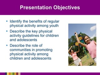 The Physical activity guidelines for Children and Adolescents | PPT