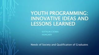 Youth programming: innovative ideas and lessons learned | PPTX