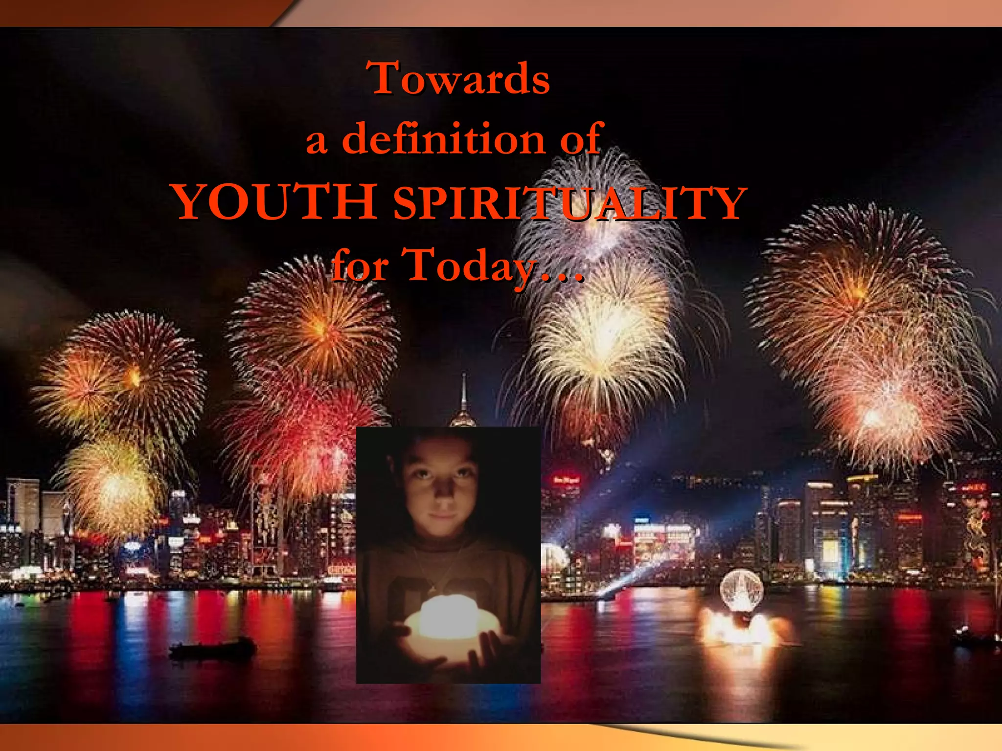 Youth spirituality | PPT