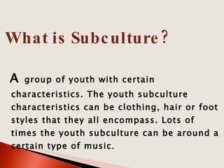 Youth subcultures | PPT