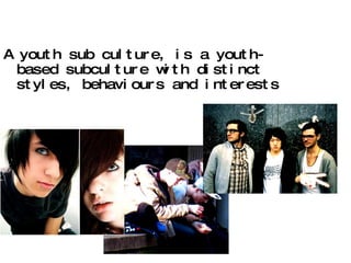 Youth subcultures | PPT