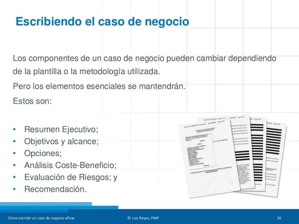 Como escribir un caso de negocio eficaz Como escribir un caso de negocio eficaz
