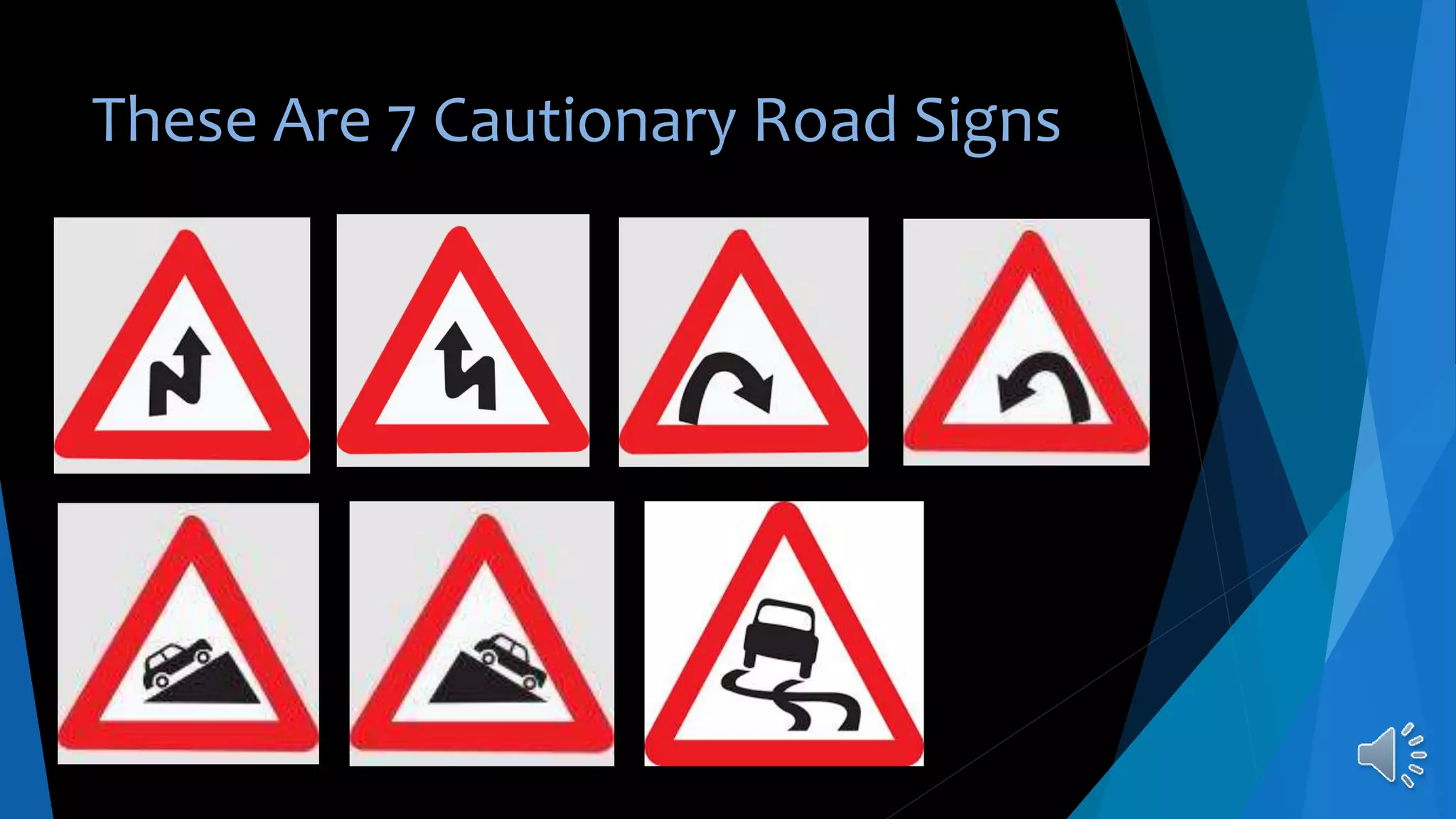 Important cautionary traffic road signs you should know | PPT