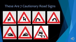 Important cautionary traffic road signs you should know | PPTX