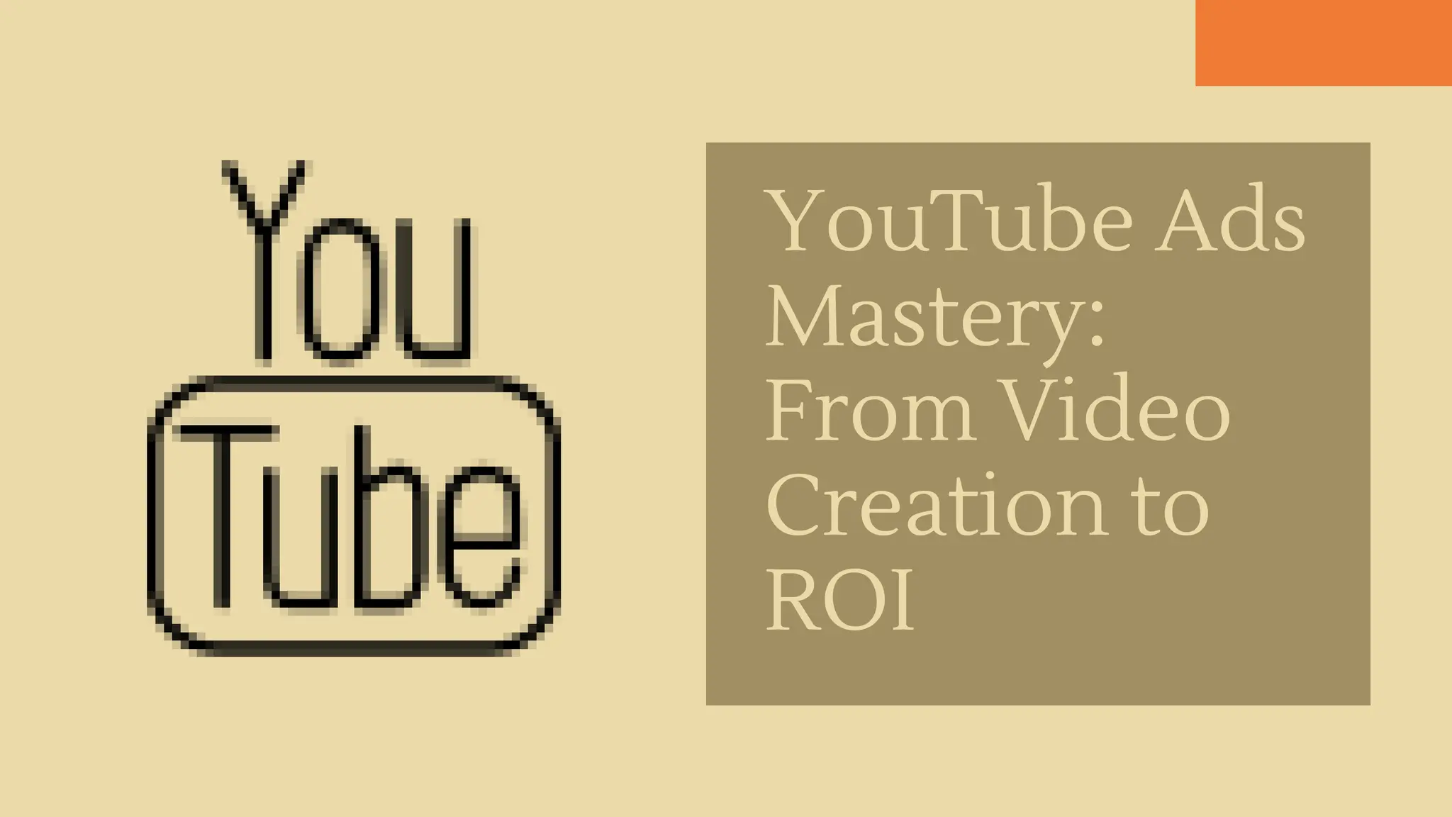 YouTube Ads Mastery From Video Creation to ROI PPT.pptx