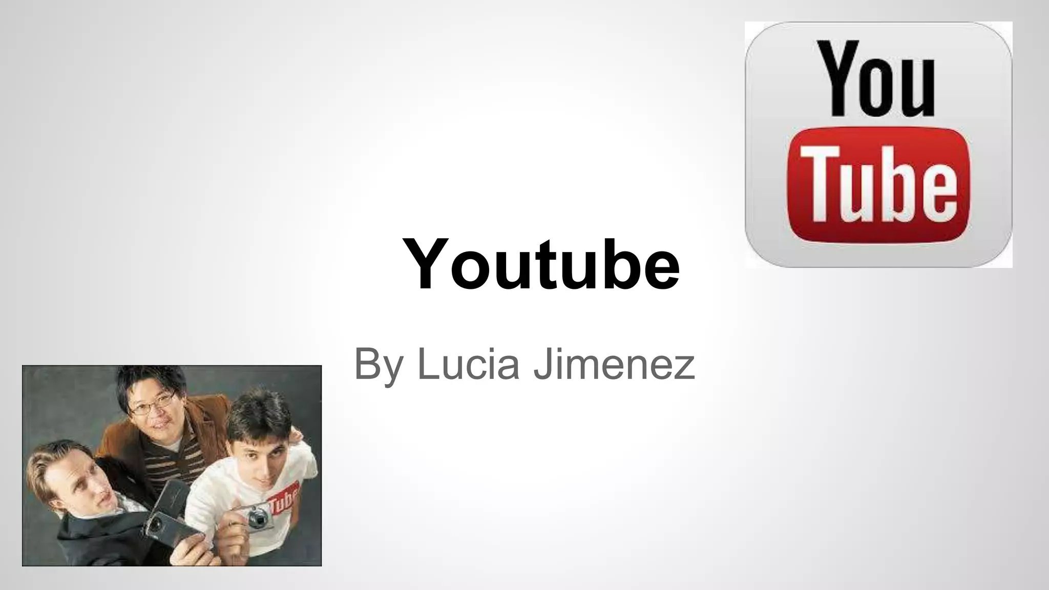 Youtube by lucia | PPT