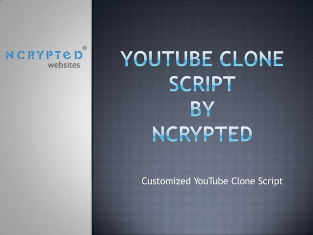 YouTube Clone Script | PPT