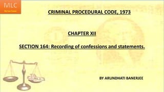 Crpc sec 164 | PPT