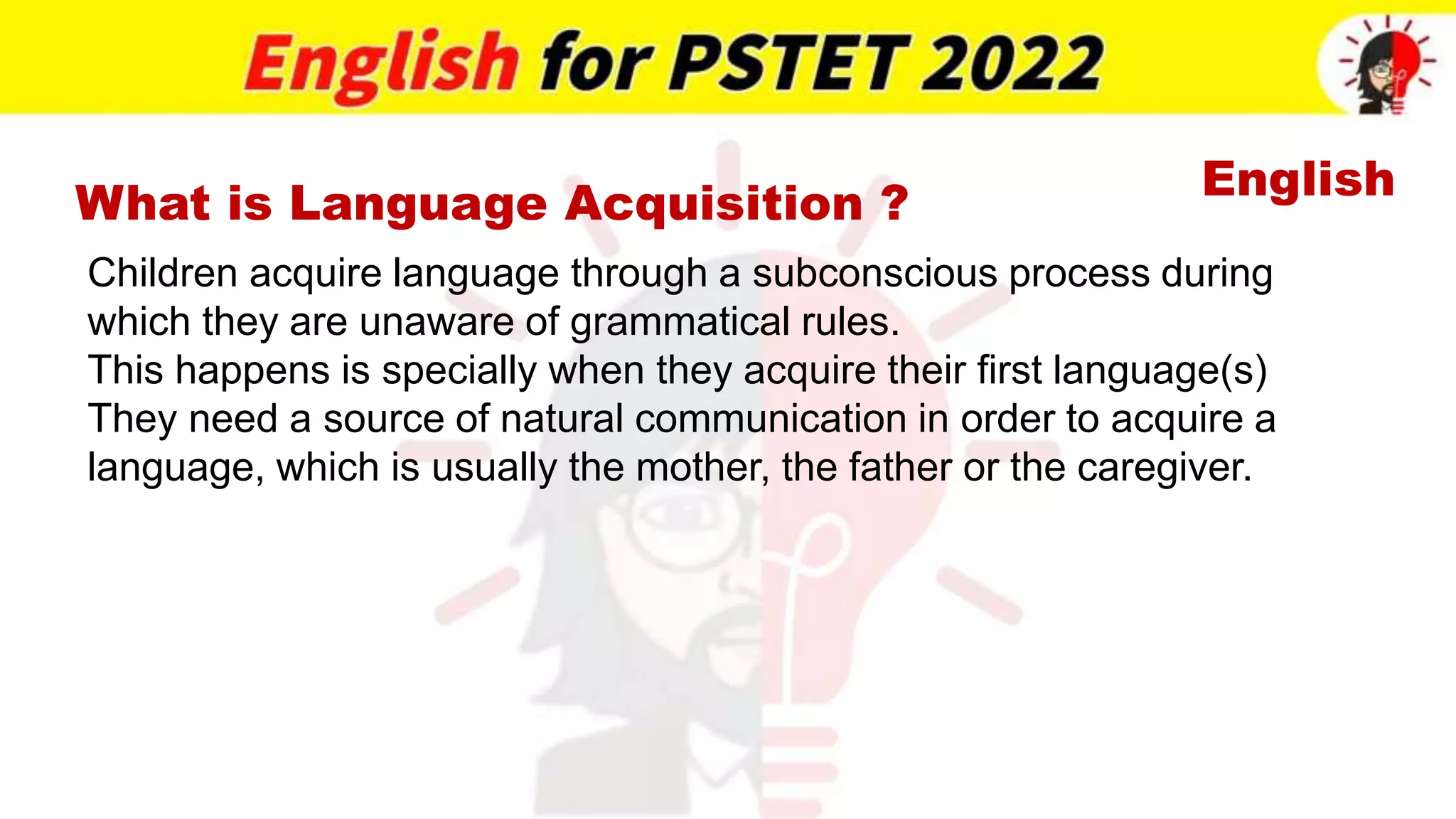 Language Acquisition and Language Learning | PPT