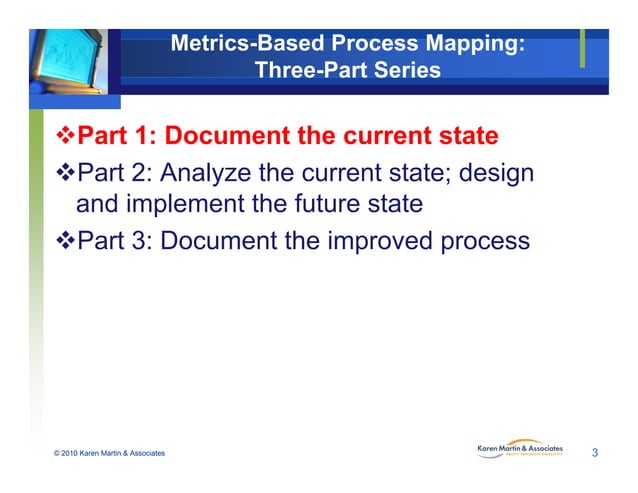 Metrics-Based Process Mapping: Part 1 of 3