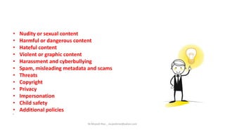 YouTube Policies and Monetization Guidelines | Community Guidelines | | PPT