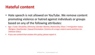 YouTube Policies and Monetization Guidelines | Community Guidelines | | PPT