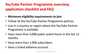 YouTube Policies and Monetization Guidelines | Community Guidelines | | PPT