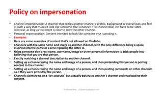 YouTube Policies and Monetization Guidelines | Community Guidelines | | PPT