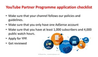 YouTube Policies and Monetization Guidelines | Community Guidelines | | PPT