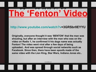 Youtube presentation fenton | PPT