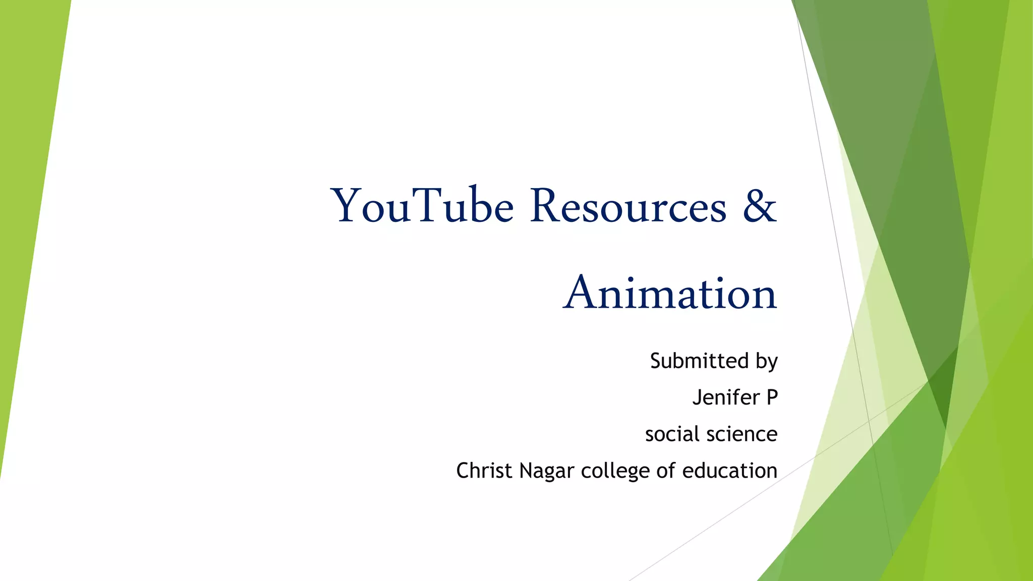 You tube resources & animation | PPTX