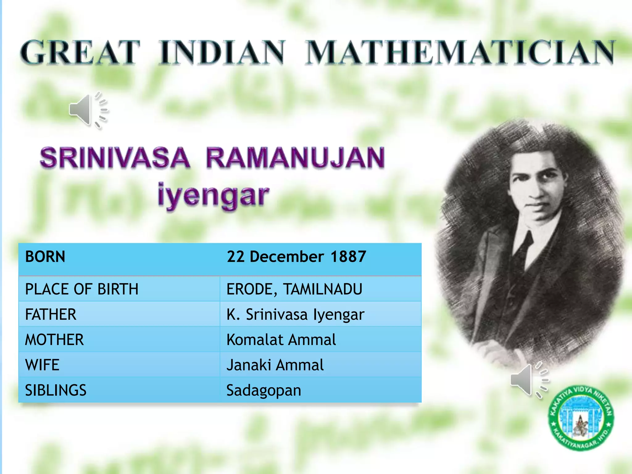 Srinivasa Ramanujan A great INDIAN MATHEMATICIAN | PPT