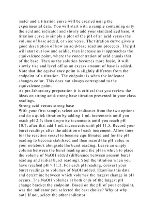 You will accomplish several acid-base titration exercises to complet ...