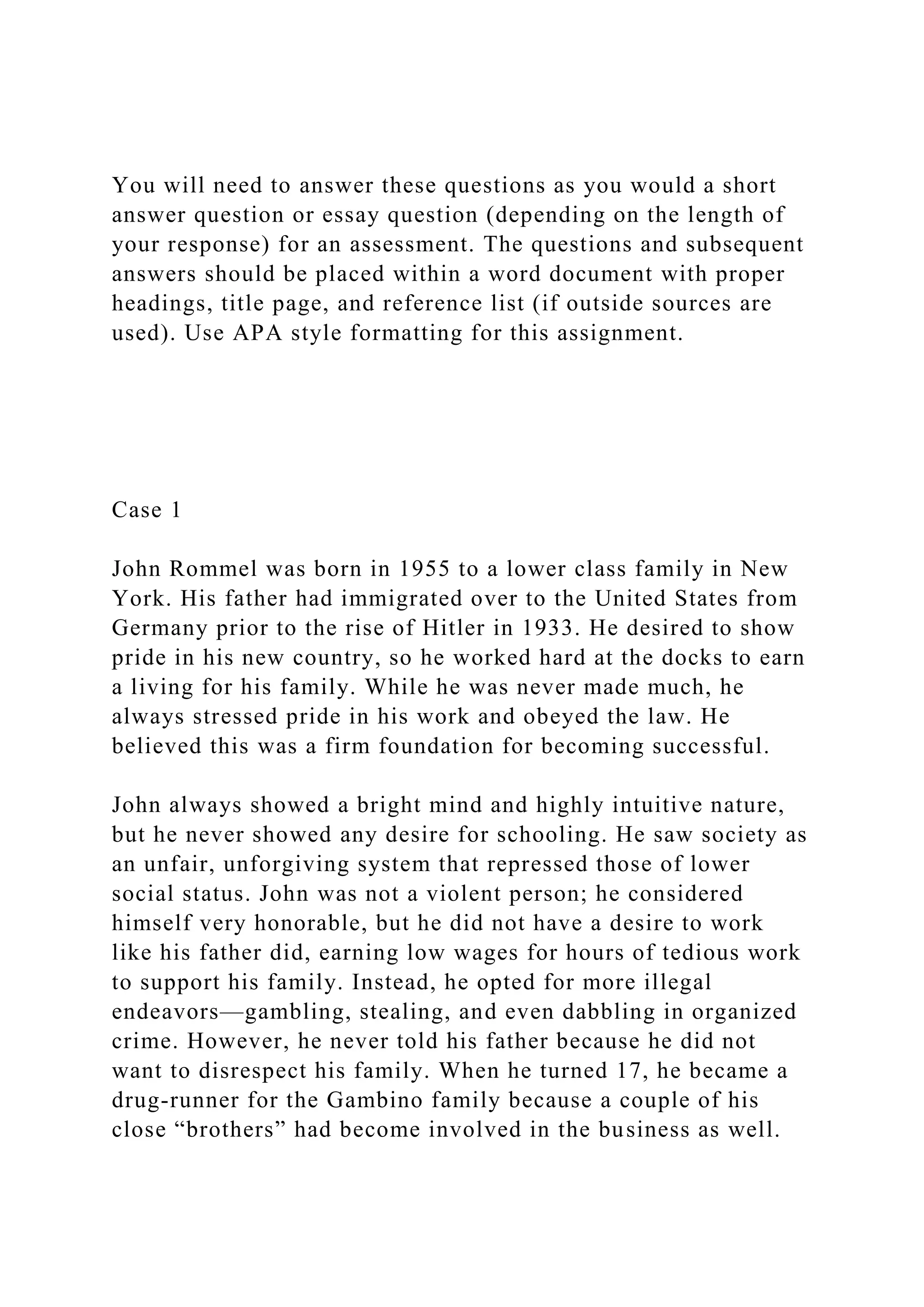 You will need to answer these questions as you would a short answe.docx