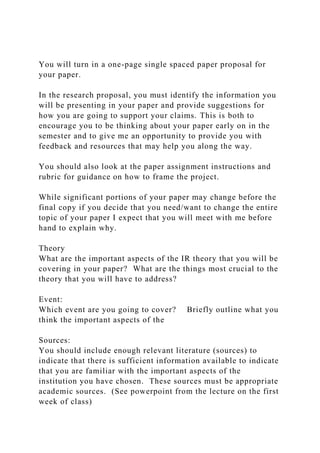 You will turn in a one-page single spaced paper proposal for your | DOCX