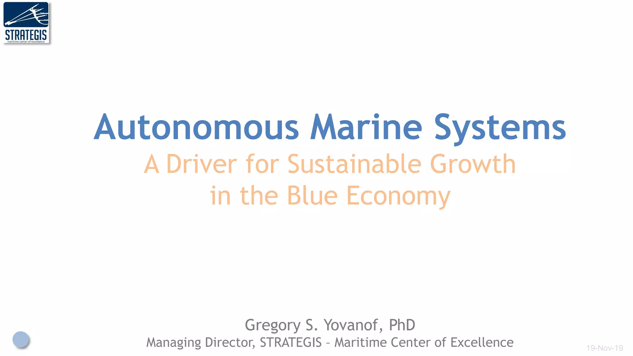 Autonomous Marine Systems, A Driver of Growth in the Blue Economy | PDF