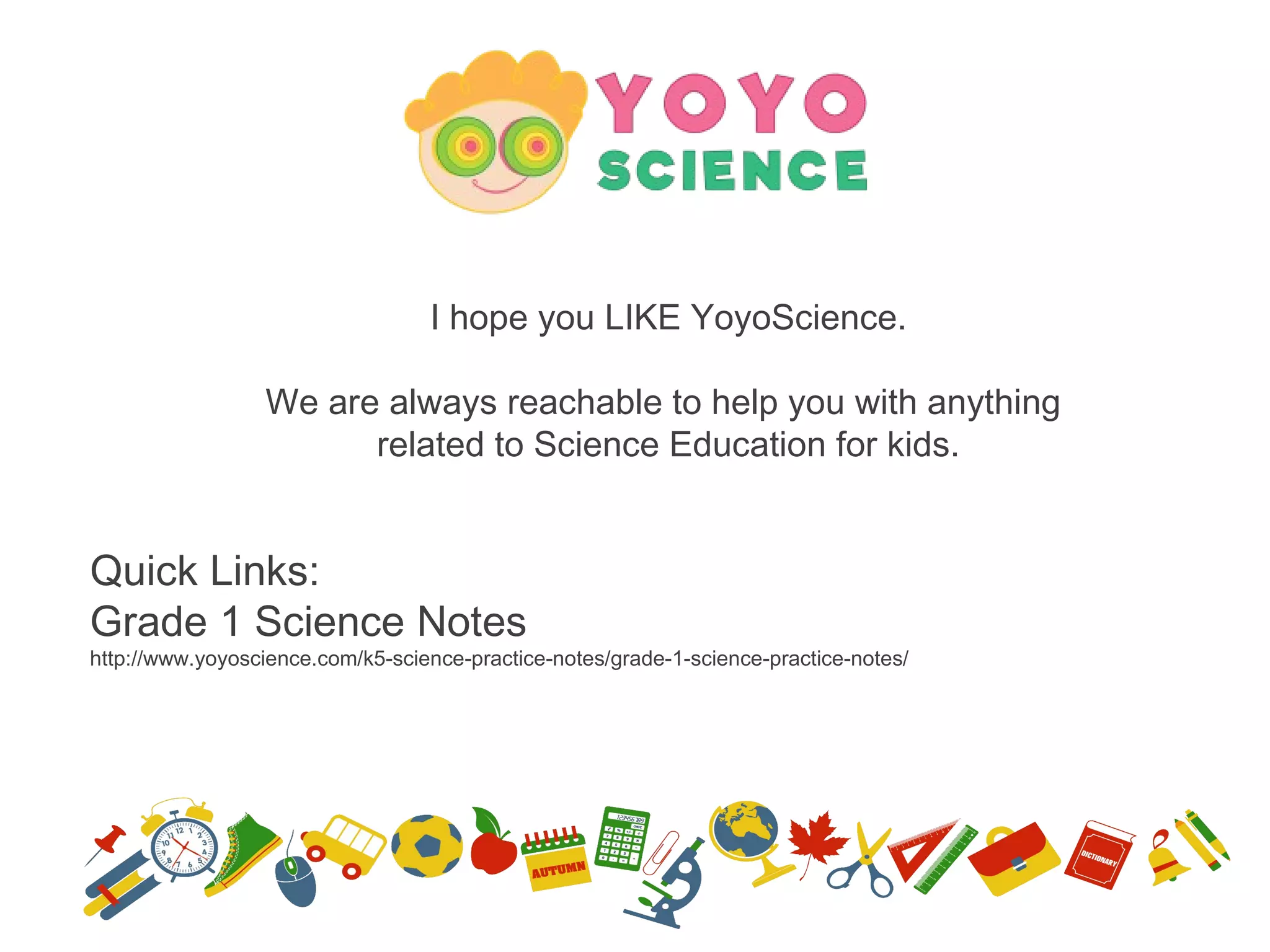 YoyoScience Grade1 Science Notes: LS1.B | PPT