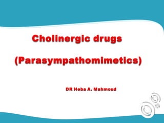 3.cholinergic drugs | PPT