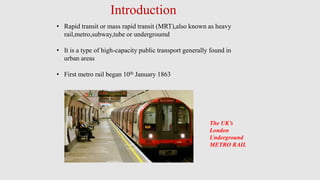 Presentation_(CST) Metro Rail an overview of Dhaka | PPTX