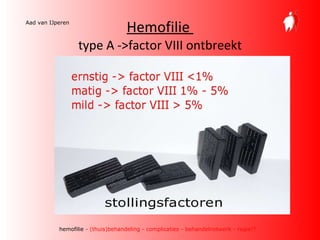 Hemofilie patiënten: Zélf en samen…!? | PPT | Blood Disorders | Diseases and Conditions
