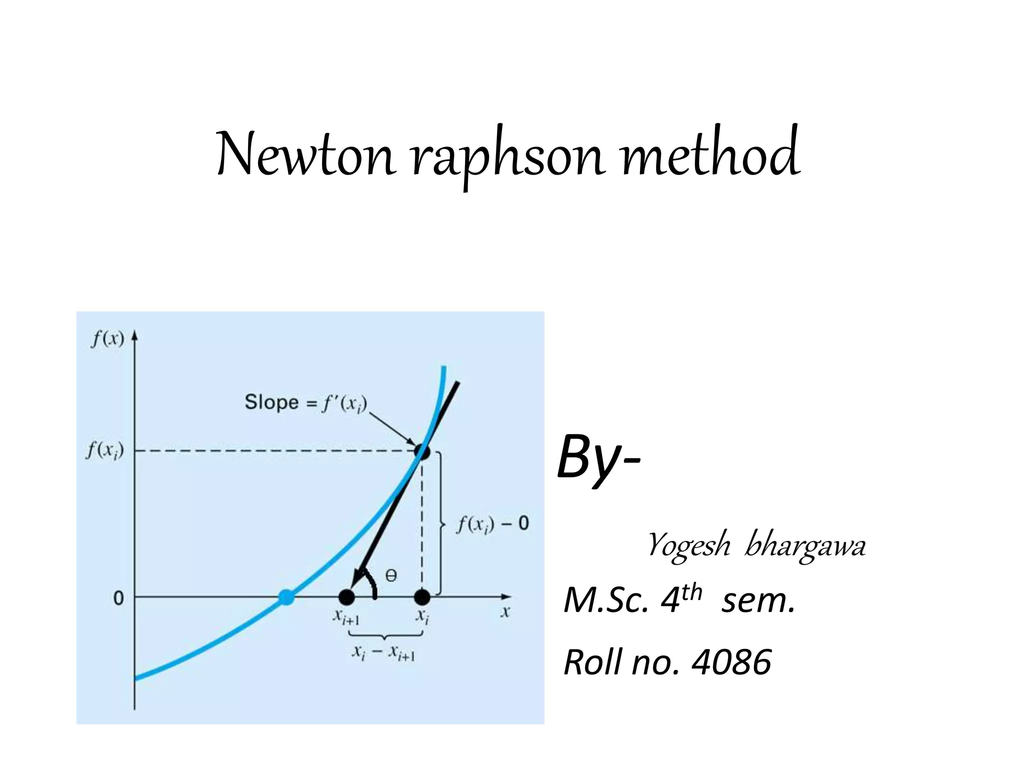 newton raphson method | PPTX