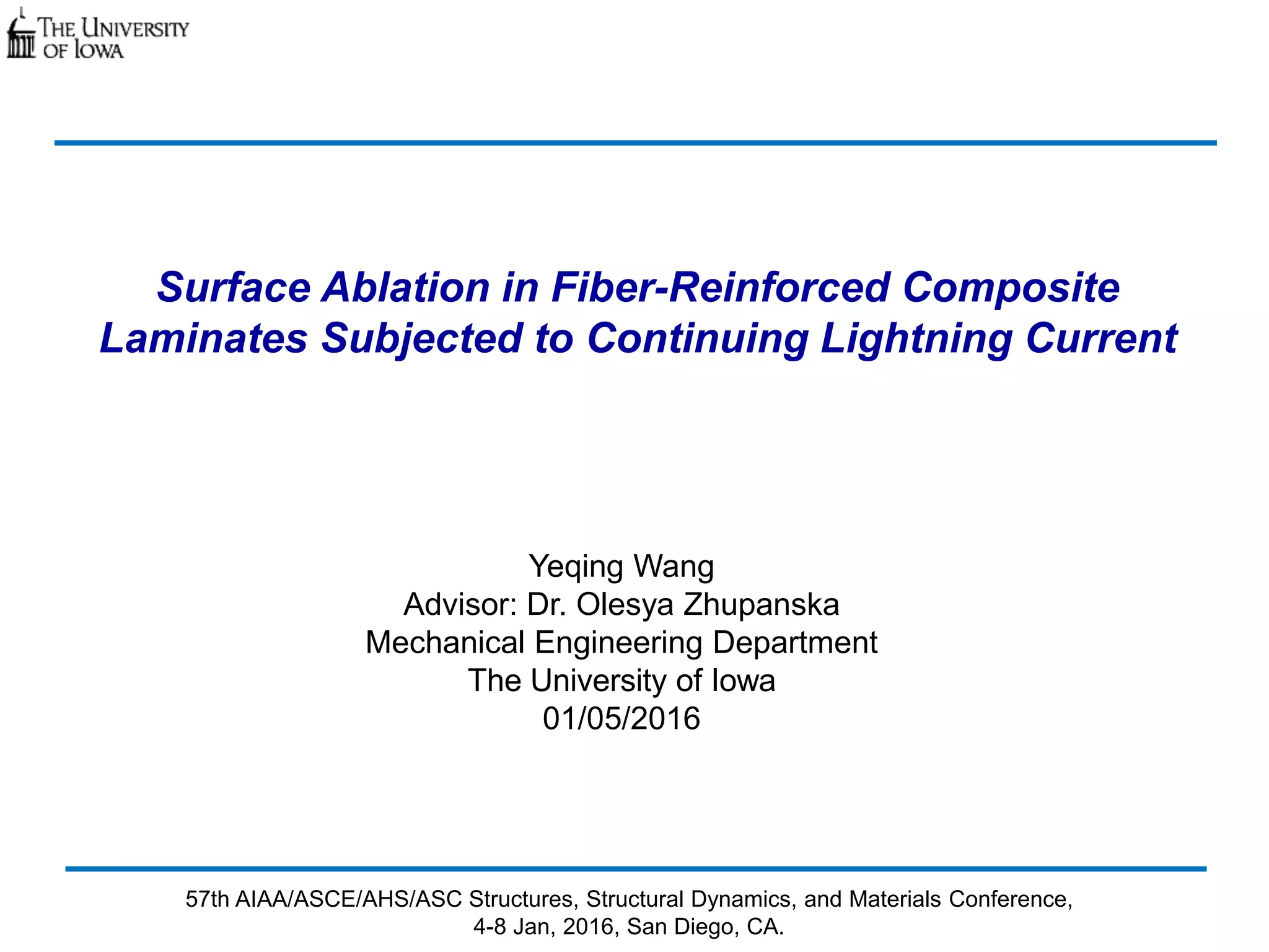 Surface Ablation In Fiber Reinforced Composite Laminates Subjected To