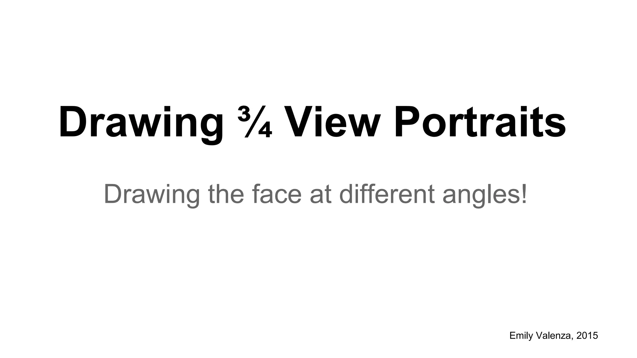 3/4 View Portraiture | PPTX