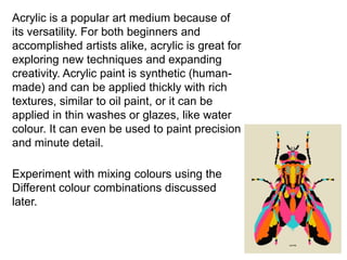 Yr 10 acrylic insects | PPT | Painting | Arts and Crafts