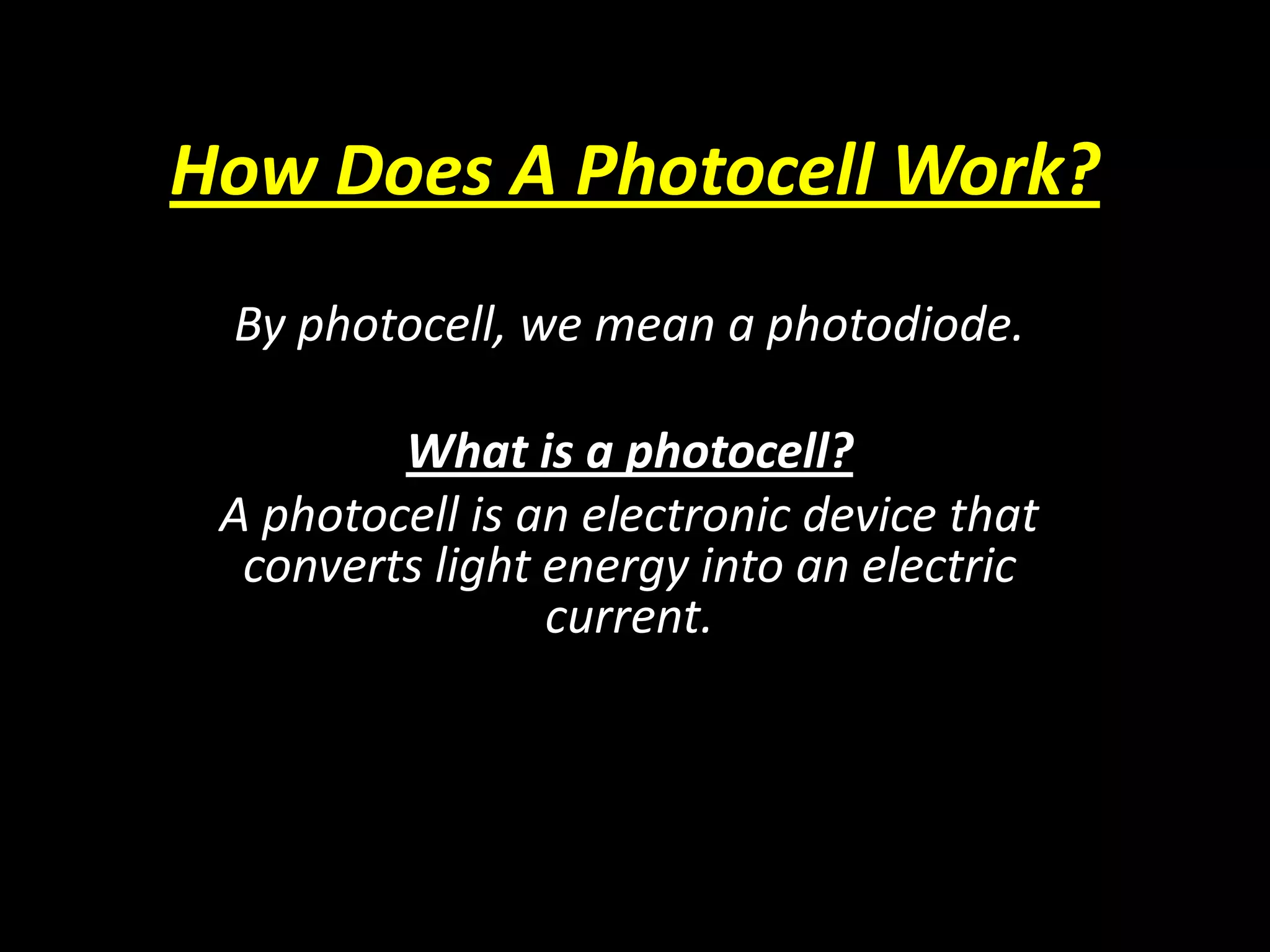 Introduction To Photocells | PPTX