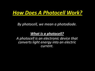 Introduction To Photocells | PPTX