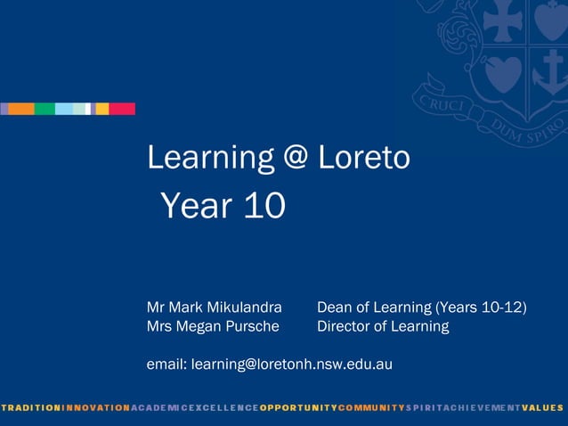 Yr 10 Learning@Loreto | PPT