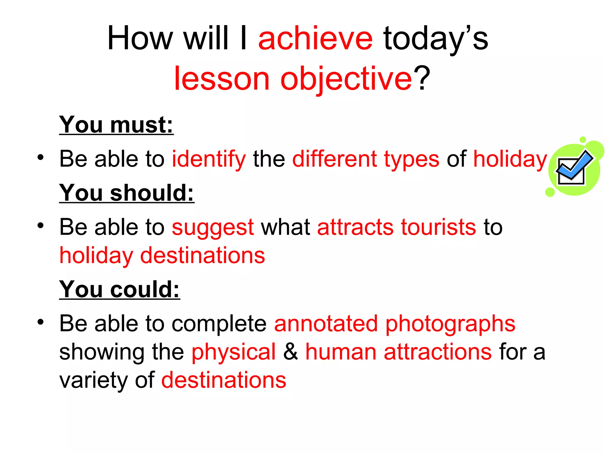 Yr11 tourism-lesson 2-types of tourism-rev | PPT | Free Download