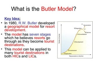 Yr11 tourism-lesson 3-butler model-rev-2011 | PPT | Travel