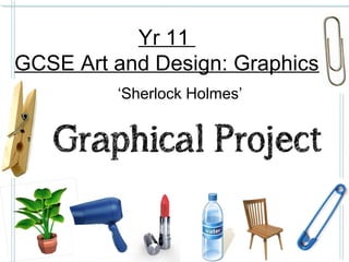 Yr 11 Graphics | PPT